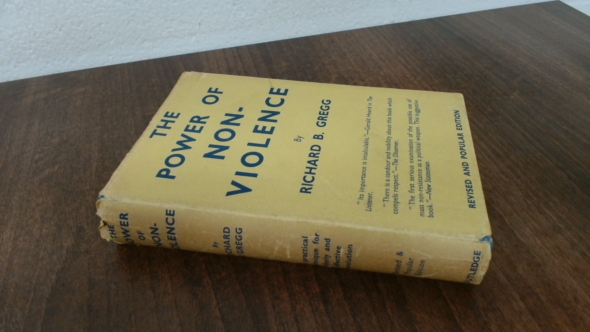 The Power Of Non-Violence von Richard B Gregg: Good Hardcover (1936 ...
