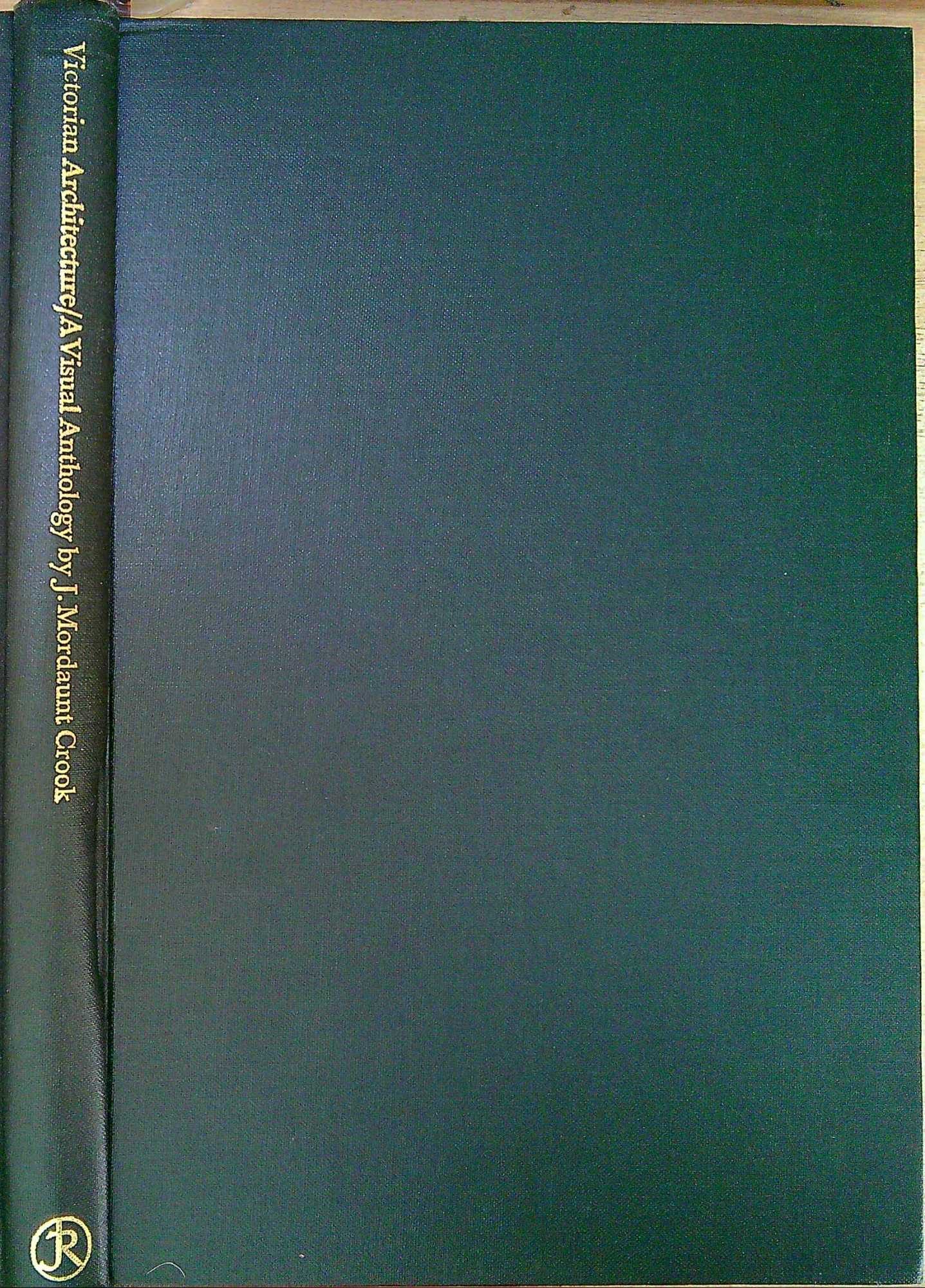 Victorian Architecture: A Visual anthology de Crook, J Mourdant: Very ...