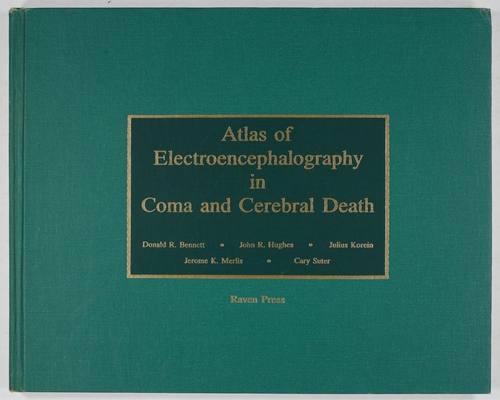 Arlas of Electroencephalographyin Coma and Cerebral Death. EEG at the ...
