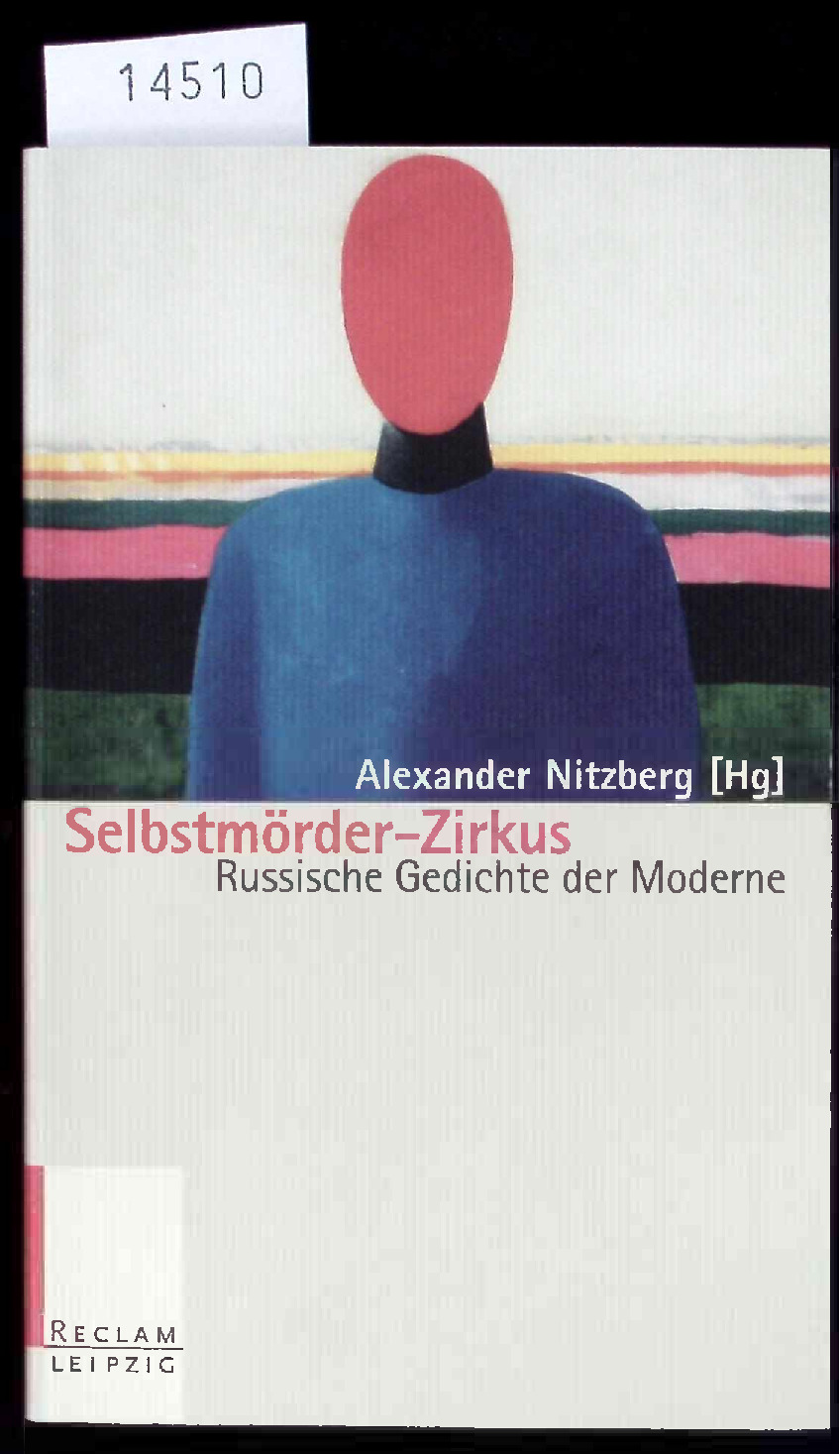 Selbstmörder-Zirkus. Russische Gedichte der Moderne. von Nitzberg ...