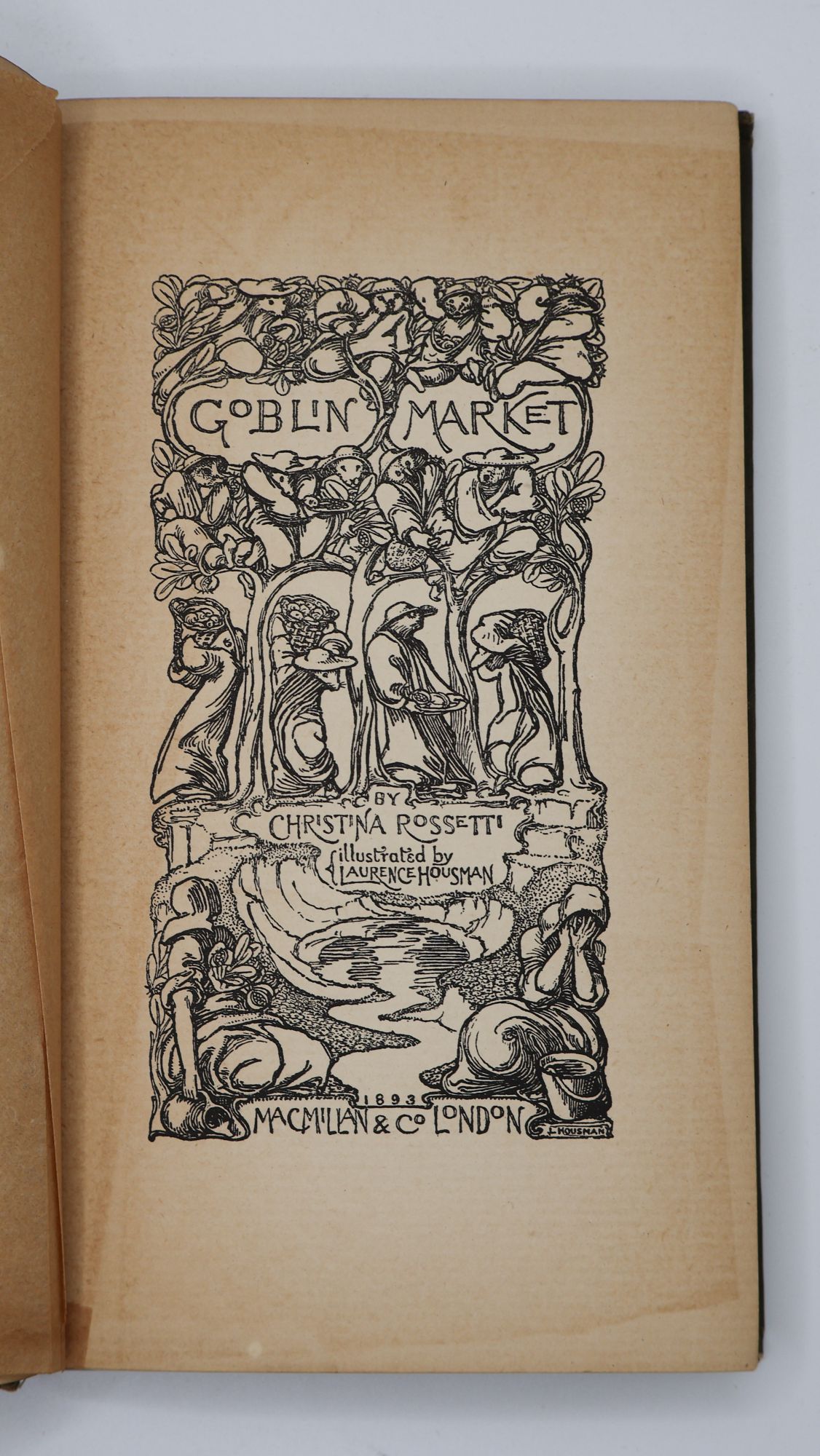 GOBLIN MARKET by Rossetti, Christina [Author]; Housman, Laurence ...