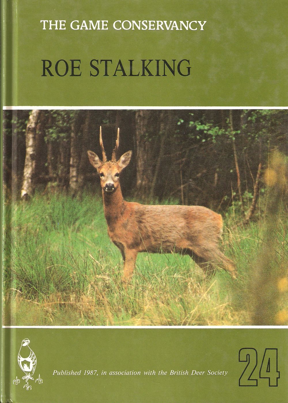 ROE STALKING. By Richard Prior M.I. Biol. Deer consultant to The Game ...
