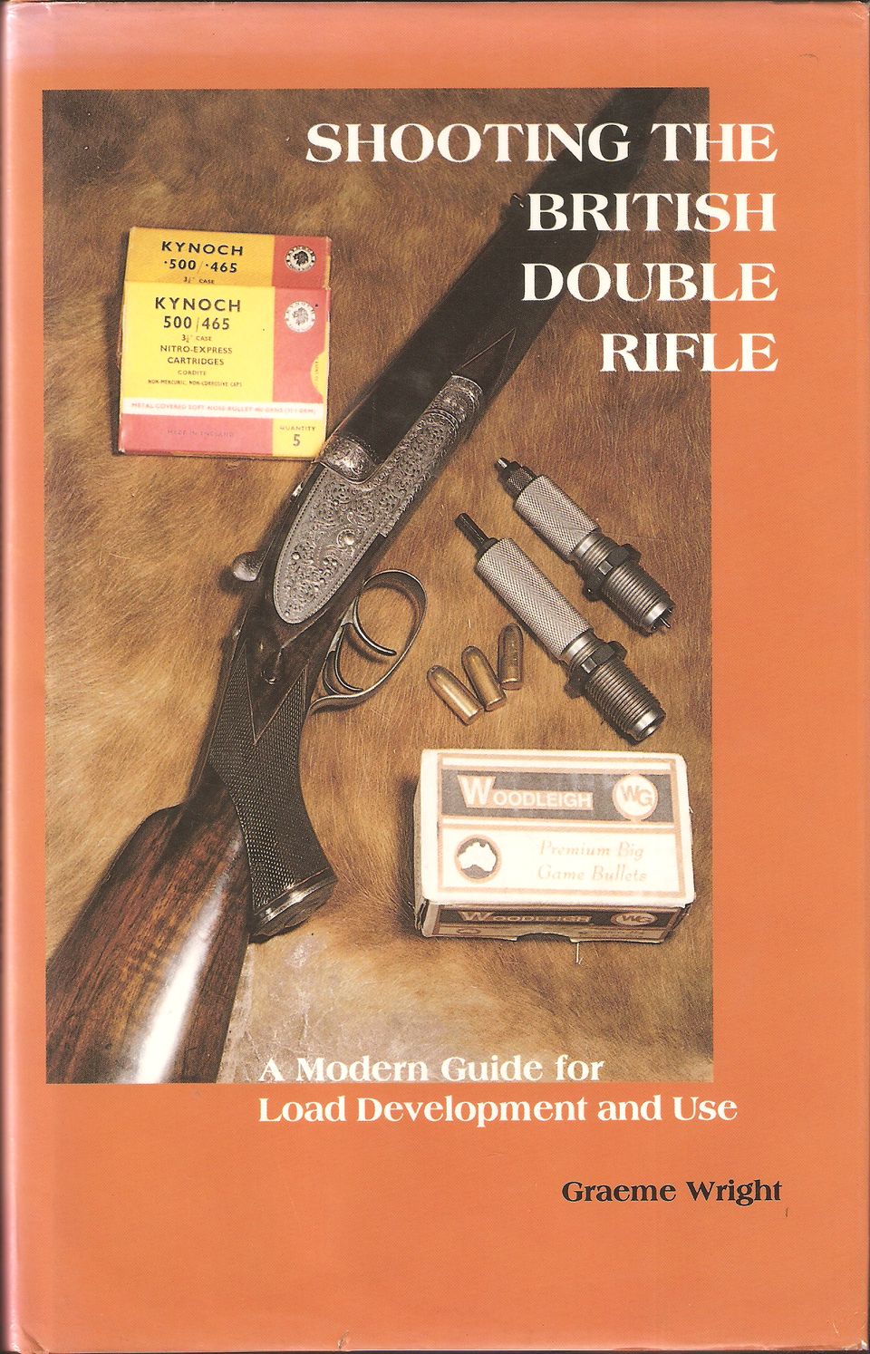 SHOOTING THE BRITISH DOUBLE RIFLE: A MODERN GUIDE FOR LOAD DEVELOPMENT ...