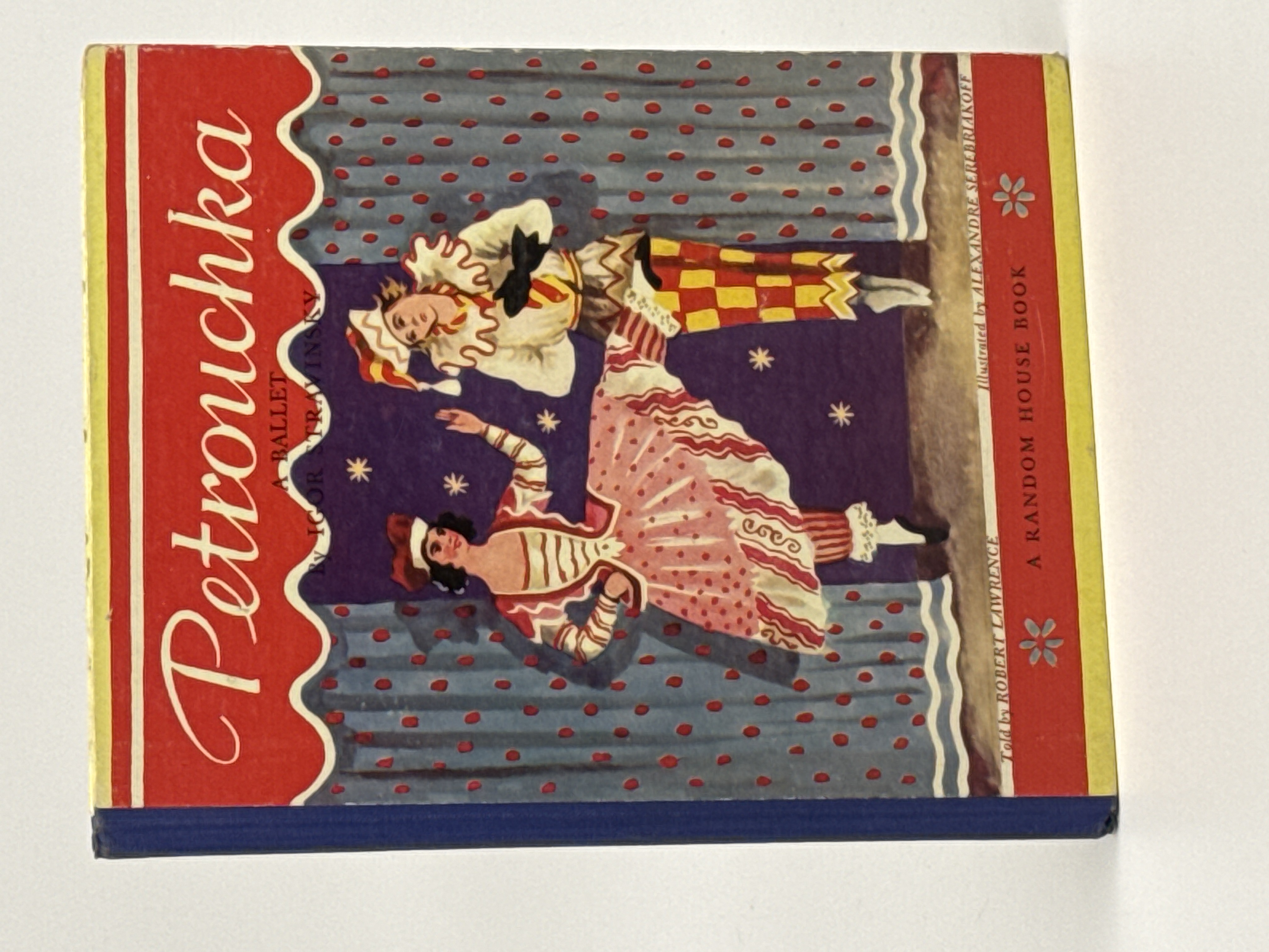 PETROUCHKA: A Ballet. von Stravinsky, Igor; told by Robert Lawrence ...