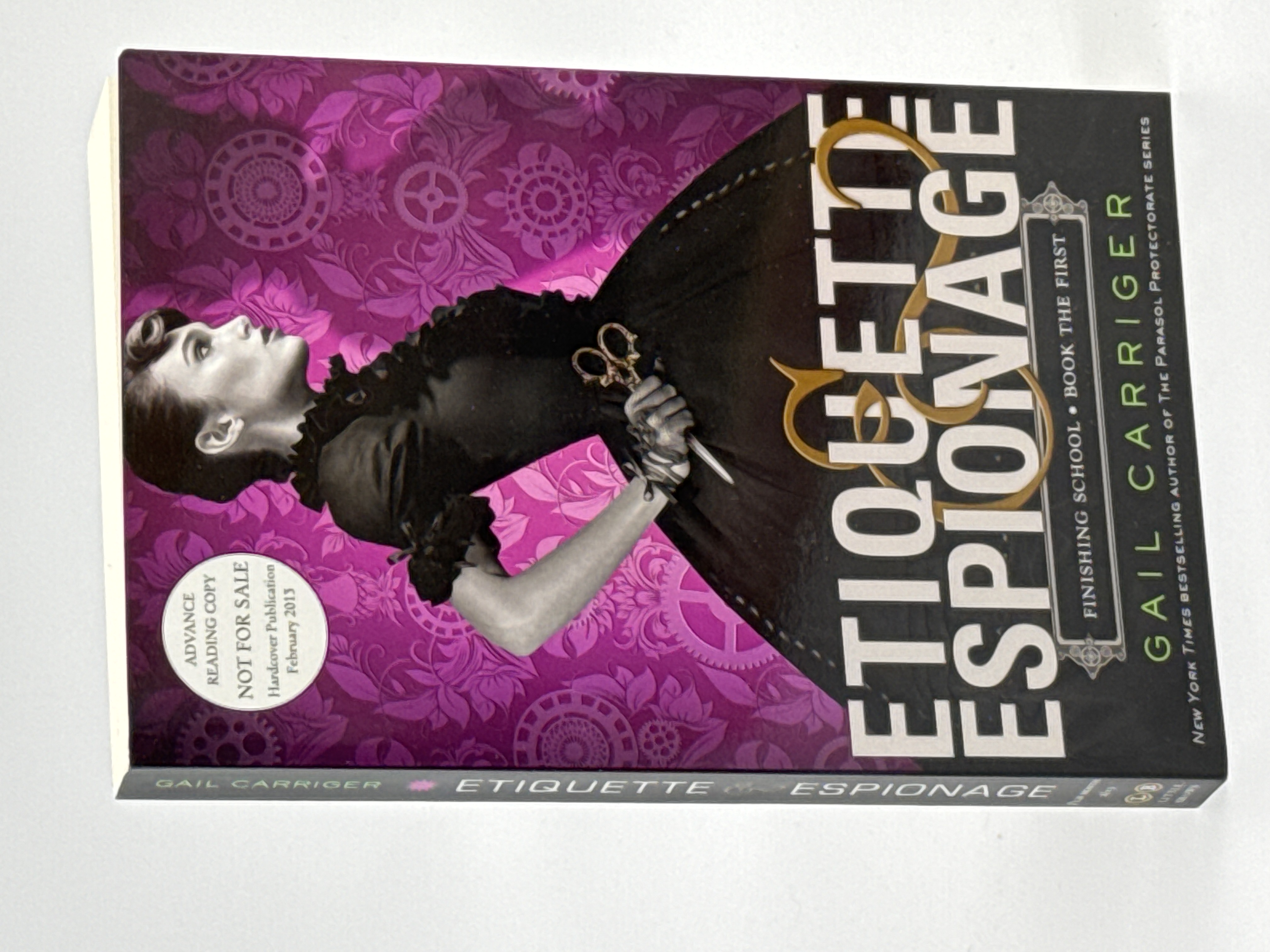 ETIQUETTE AND ESPIONAGE: Finishing School Book the First. by Carriger ...