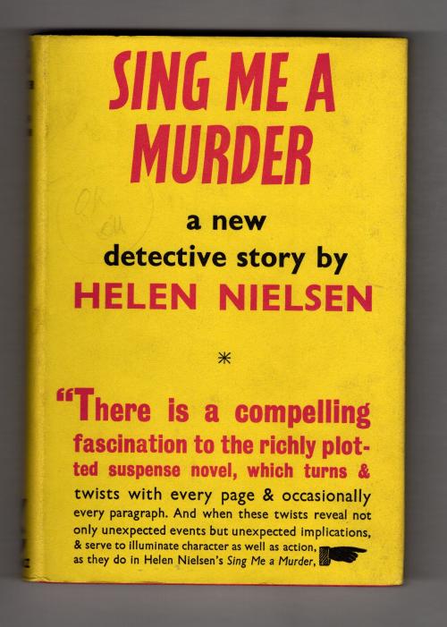 Sing Me a Murder by Helen Nielsen (First UK Edition) Gollancz File Copy ...