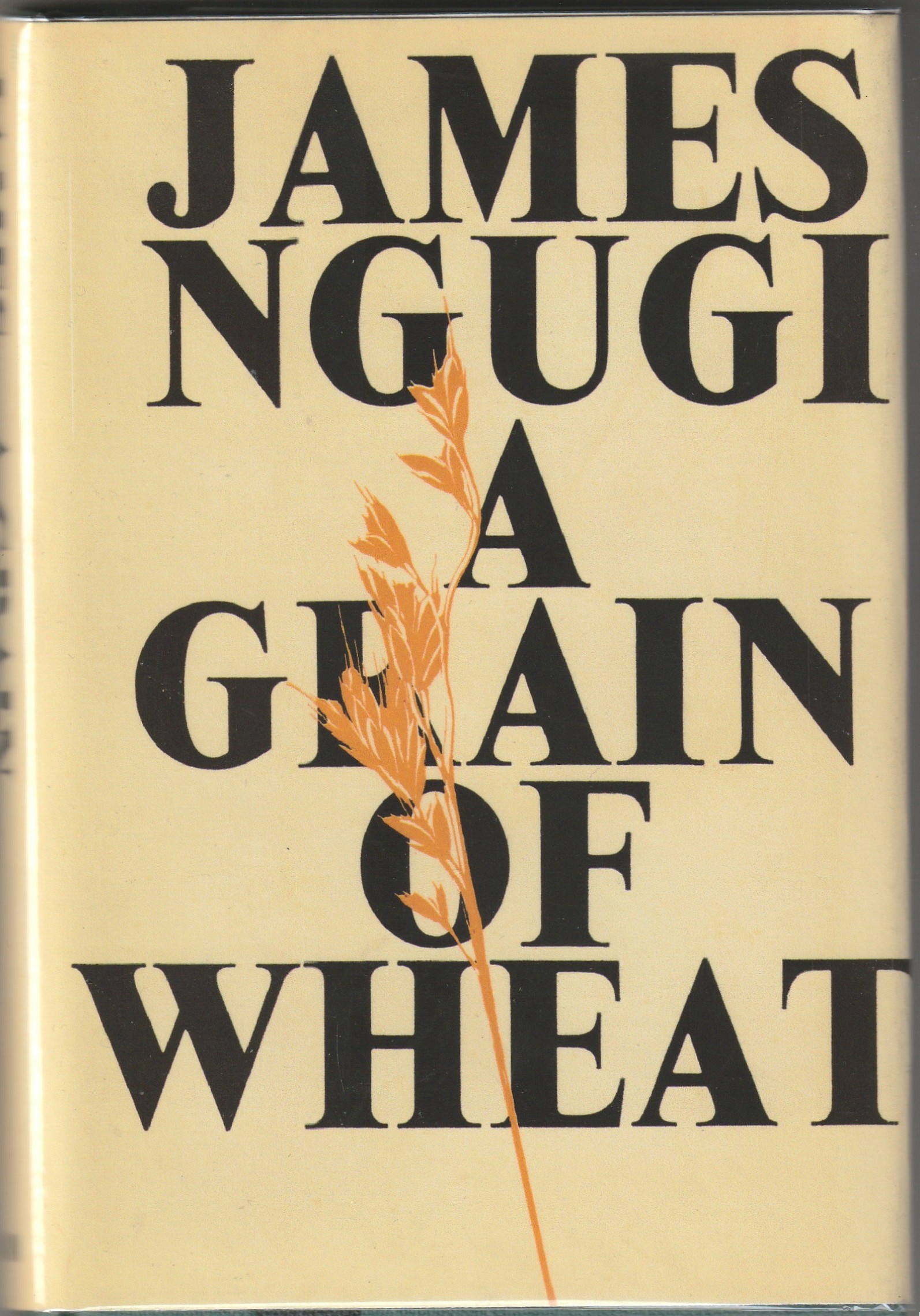 A Grain of Wheat by Ngugi, James (aka Ngugi wa Thiong'o): Very Good Hardcover (1967) 1st Edition ...