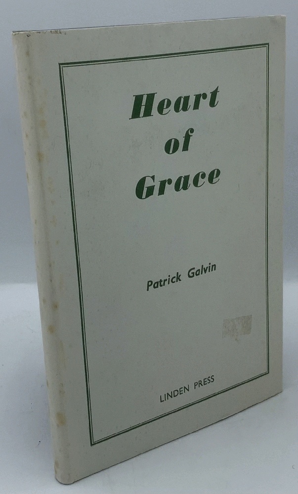 Heart of Grace by Galvin, Patrick: Good Hardcover (1957) First Edition ...