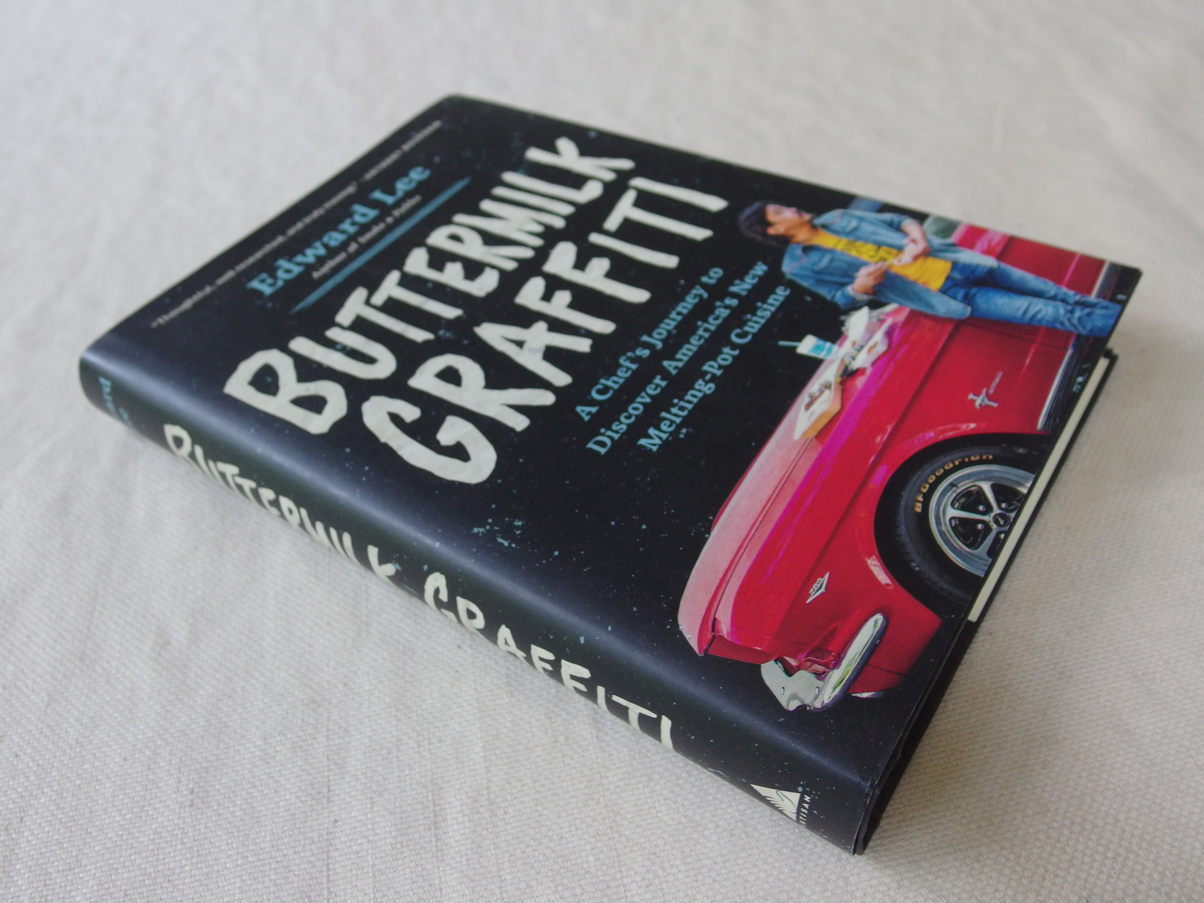 Buttermilk Graffiti: A Chef's Journey to Discover America's New Melting ...