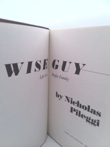 Wiseguy: Life in a Mafia Family by Nicholas Pileggi: Good Hardcover (1985) First Edition ...