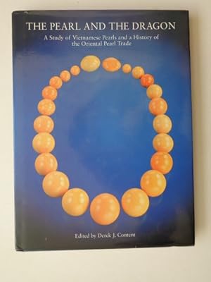 The Pearl and the Dragon: A Study of Vietnamese Pearls and a History of ...