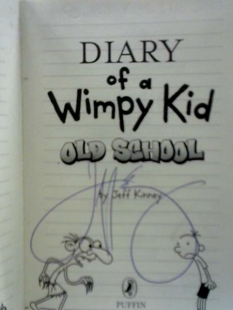 Diary of a Wimpy Kid. Old School. by Jeff Kinney: Good (2015) Signed by ...