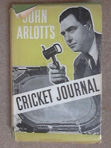 John Arlott's Cricket Journal von John Arlott: Good | WeBuyBooks