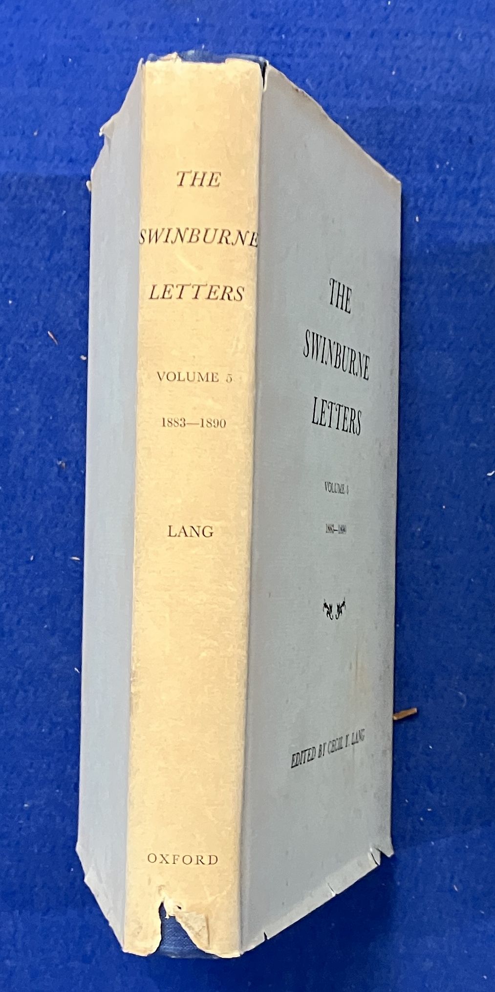 The Swinburne letters. Volume 5: 1883-1890 [ Single volume from a 6 ...