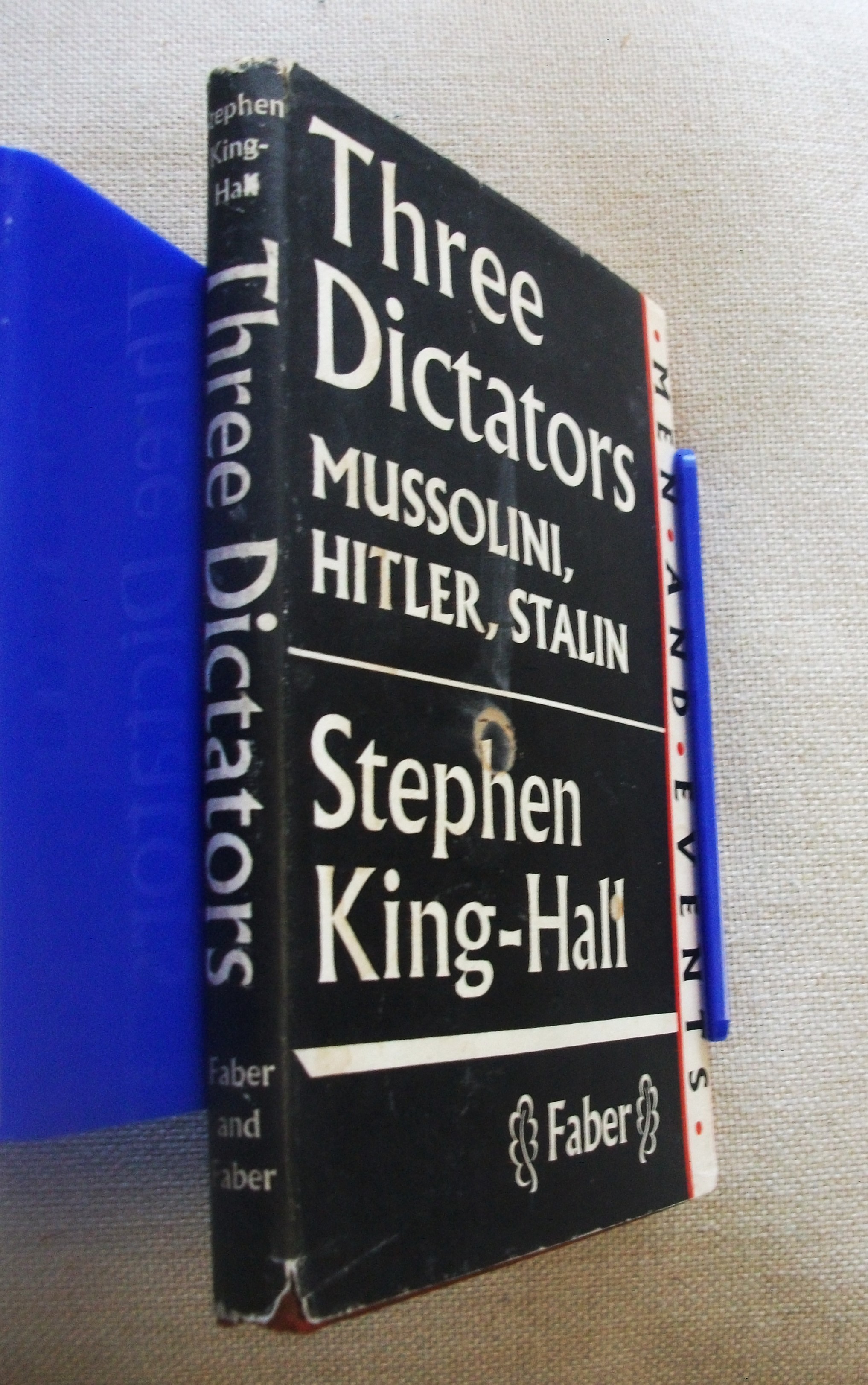 Three dictators : Mussolini, Hitler, Stalin by King-Hall, Stephen: Very ...