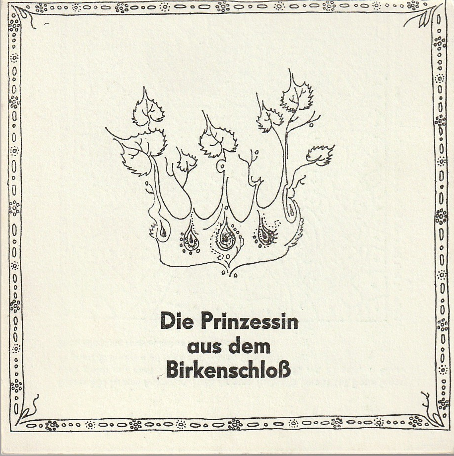Programmheft DIE PRINZESSIN AUS DEM BIRKENSCHLOß Premiere 8. April 1980 ...