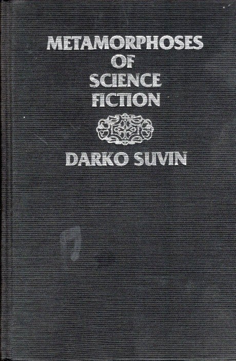 Metamorphoses of Science Fiction by Suvin, Darko: (1979) | Ziesings