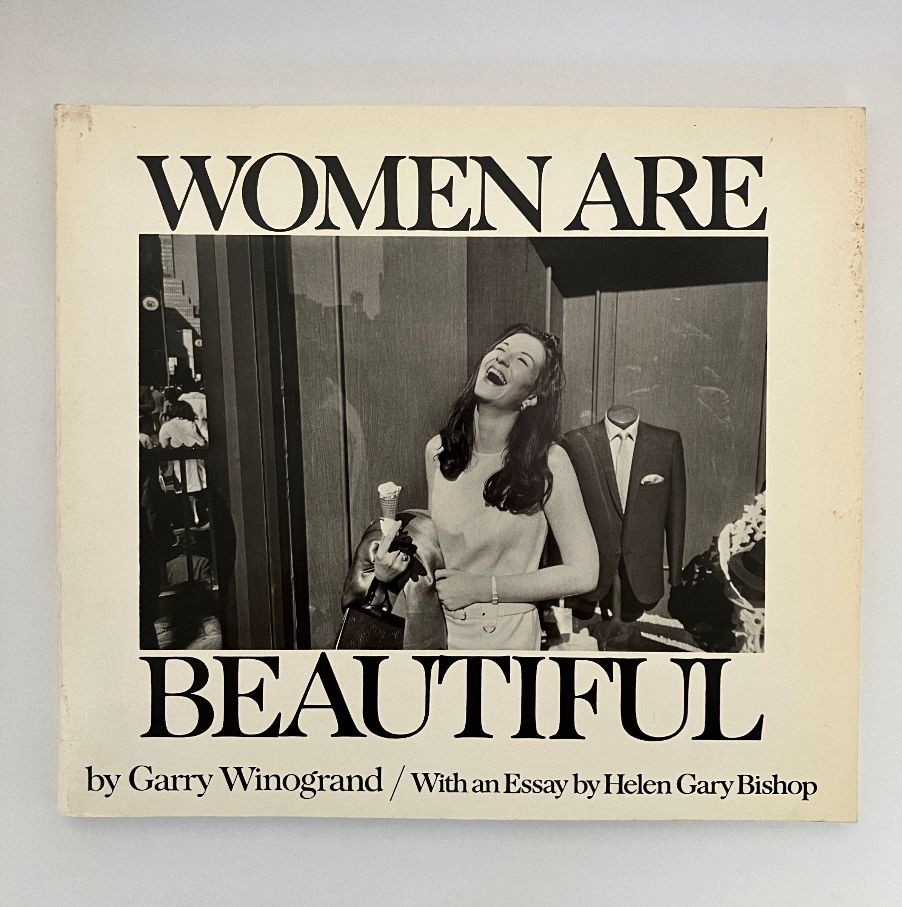 Women Are Beautiful by Garry Winogrand: Softcover (1975) First Edition ...