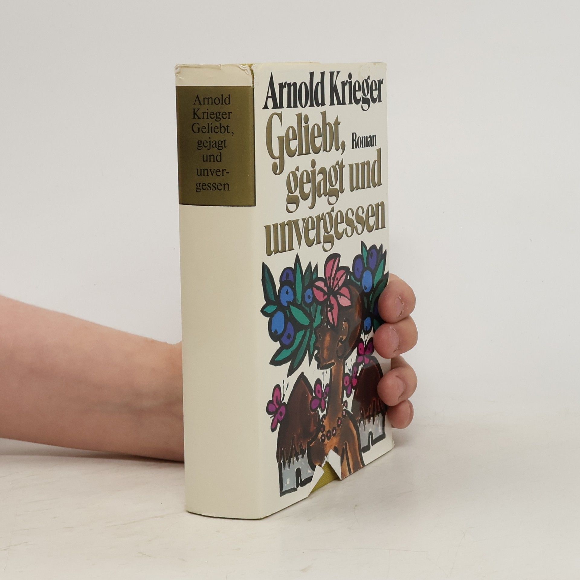 Geliebt, gejagt und unvergessen von Arnold Krieger: Fair Hardcover ...