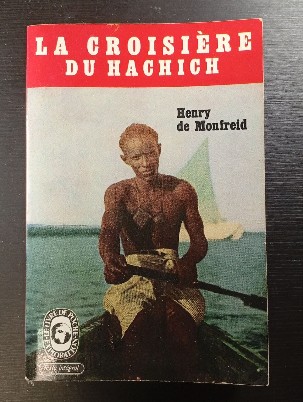La croisière du Hachich von Henry de Monfreid: Good | Démons & Merveilles