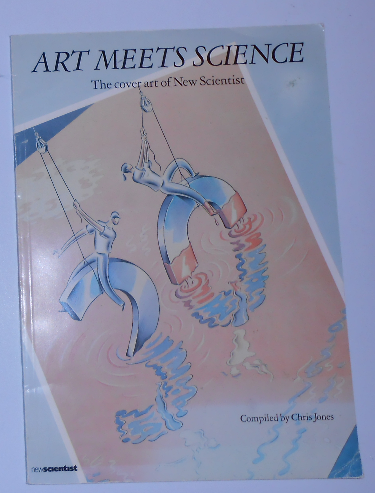 Art Meets Science - The Cover Art of New Scientist by JONES, Chris ...