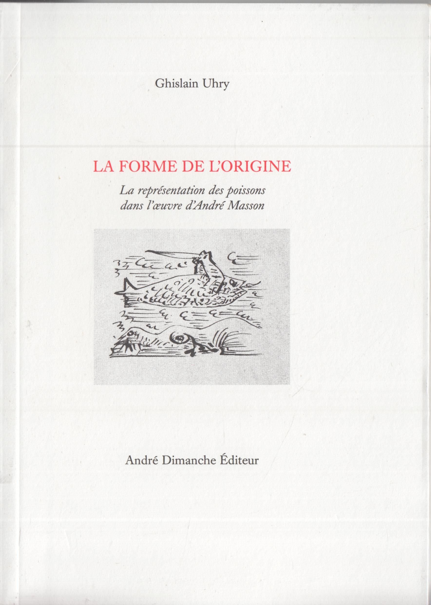 La forme de l'origine. La représentation des poissons dans l' oeuvre d ...