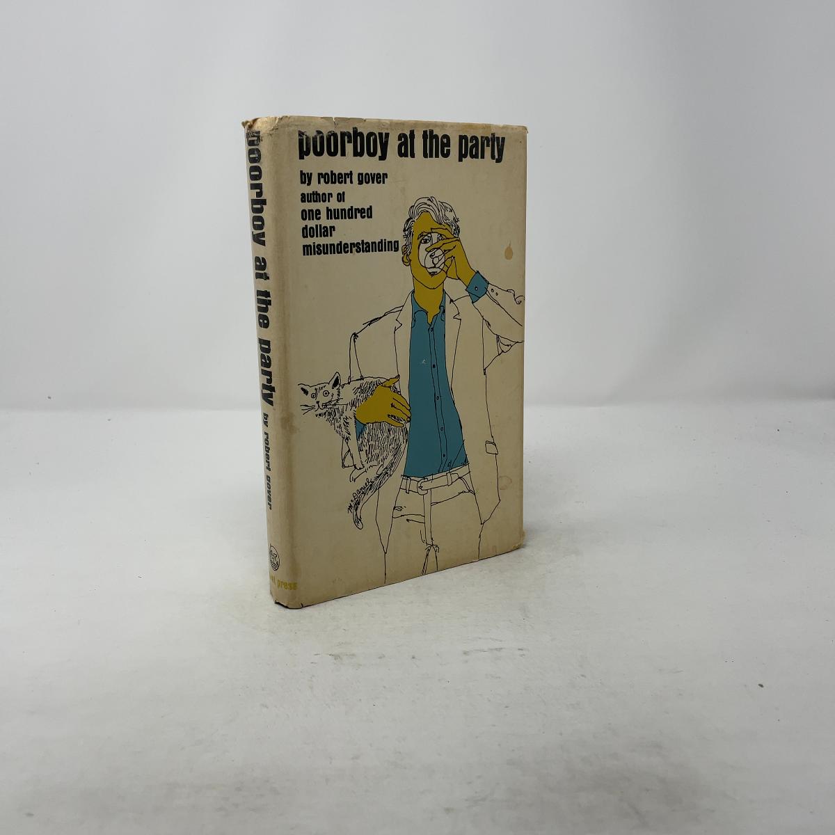 Poorboy At The Party by Robert Gover: Very Good Hardcover (1966) First ...
