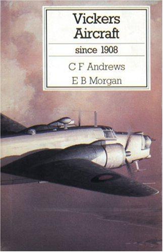 Vickers Aircraft Since 1908 by Andrews, A. F.: Like New (2003) | WeBuyBooks