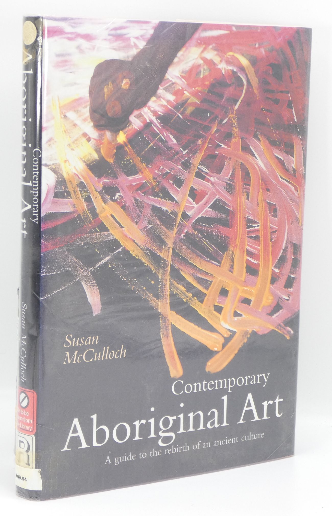 Contemporary Aboriginal Art: A Guide to the Rebirth of an Ancient ...