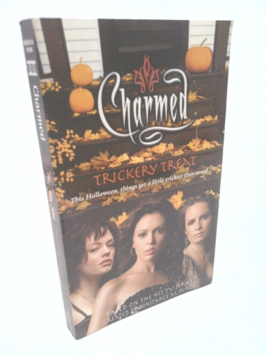 Trickery Treat (Charmed) by Diana G. Gallagher; Constance M. Burge ...