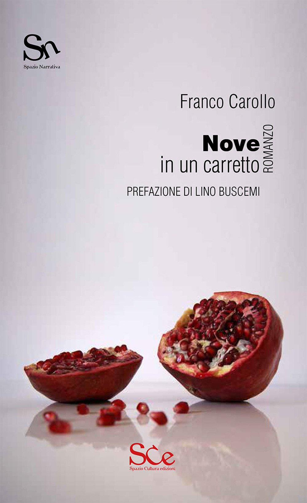 Nove in un carretto by Lino Buscemi, Franco Carollo: New Paperback ...