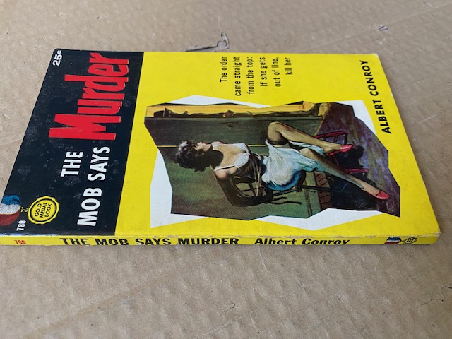 The Mob Says Murder by Conroy, Albert (Albert, Marvin H.): Very Good ...
