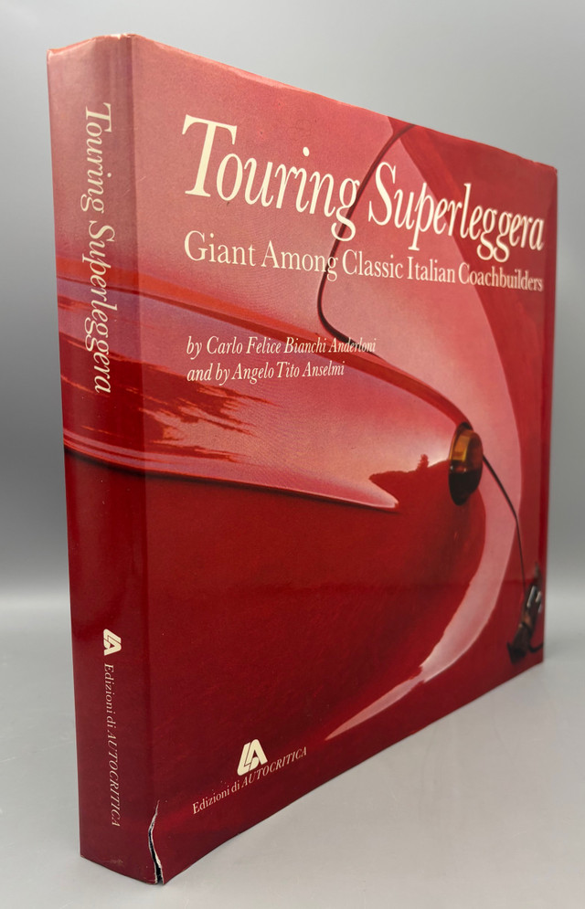 Touring Superleggera: Giant Among Classic Italian Coachbuilders by ...