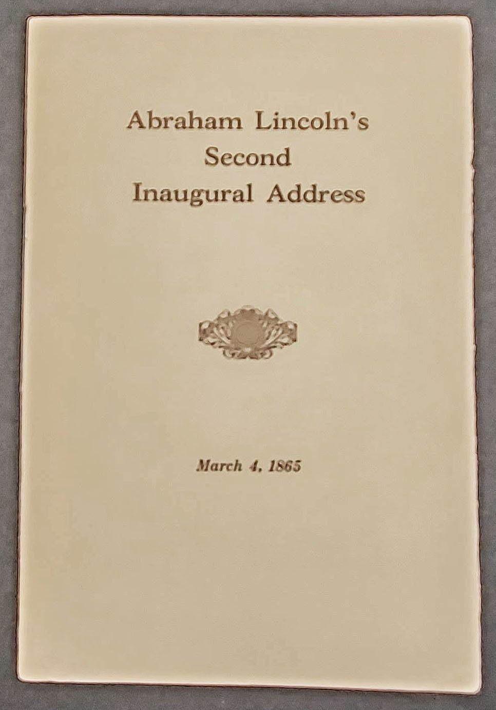 Abraham Lincoln's Second Inaugural Address von Lincoln, Abraham: (1925 ...