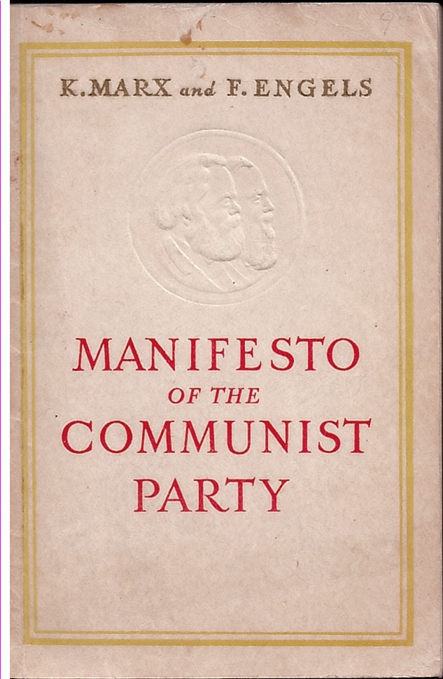 Manifesto of the Communist Party by Marx, K and F. Engels: Very Good+ ...