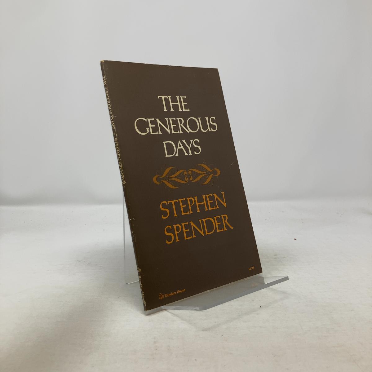 The Generous Days von Stephen Spender: Very Good Paperback (1971) First ...