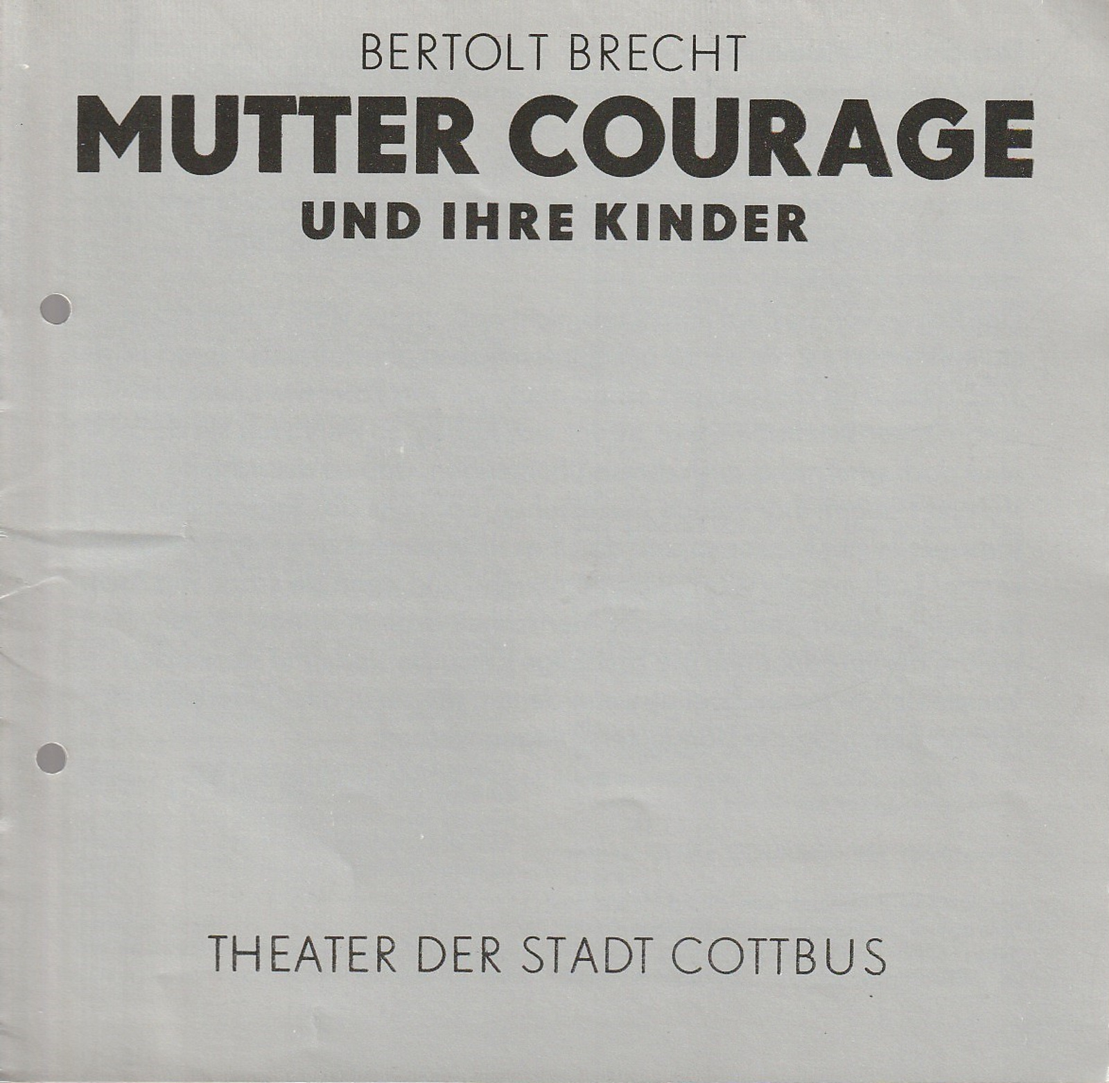Programmheft Bertolt Brecht MUTTER COURAGE UND IHRE KINDER Premiere 5 ...
