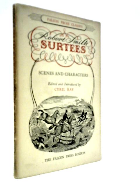 Robert Smith Surtees: Scenes And Characters by Robert Smith: Good (1948 ...