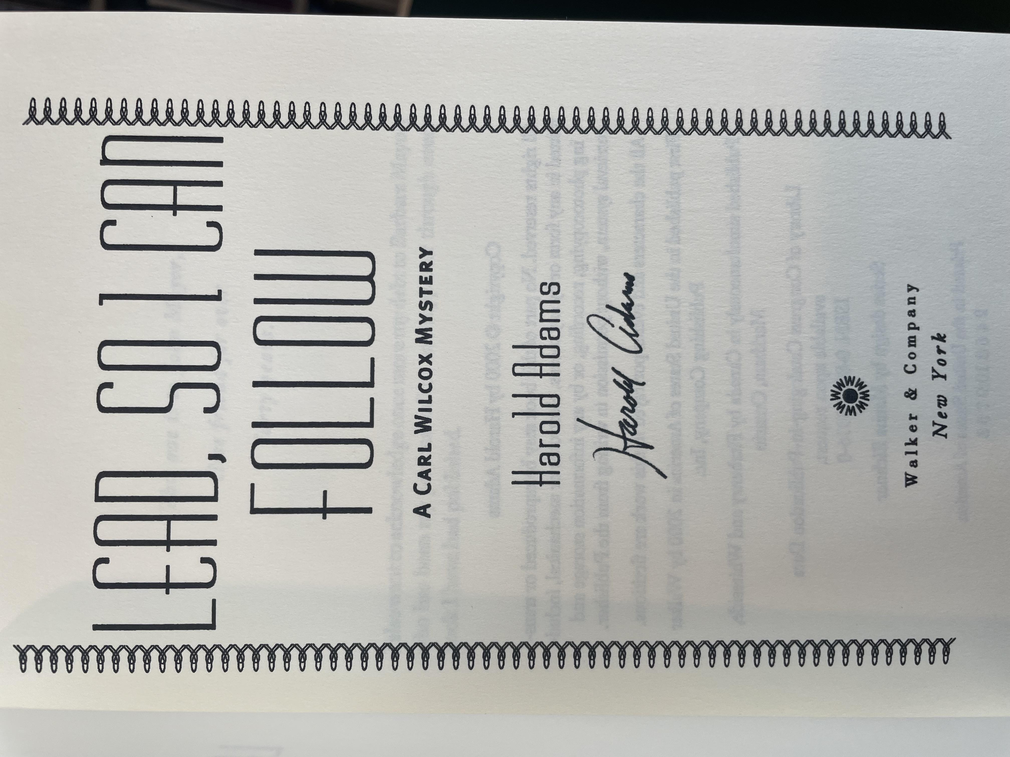 Lead, So I Can Follow by Adams, Harold: As New Hardcover (1999) 1st ...