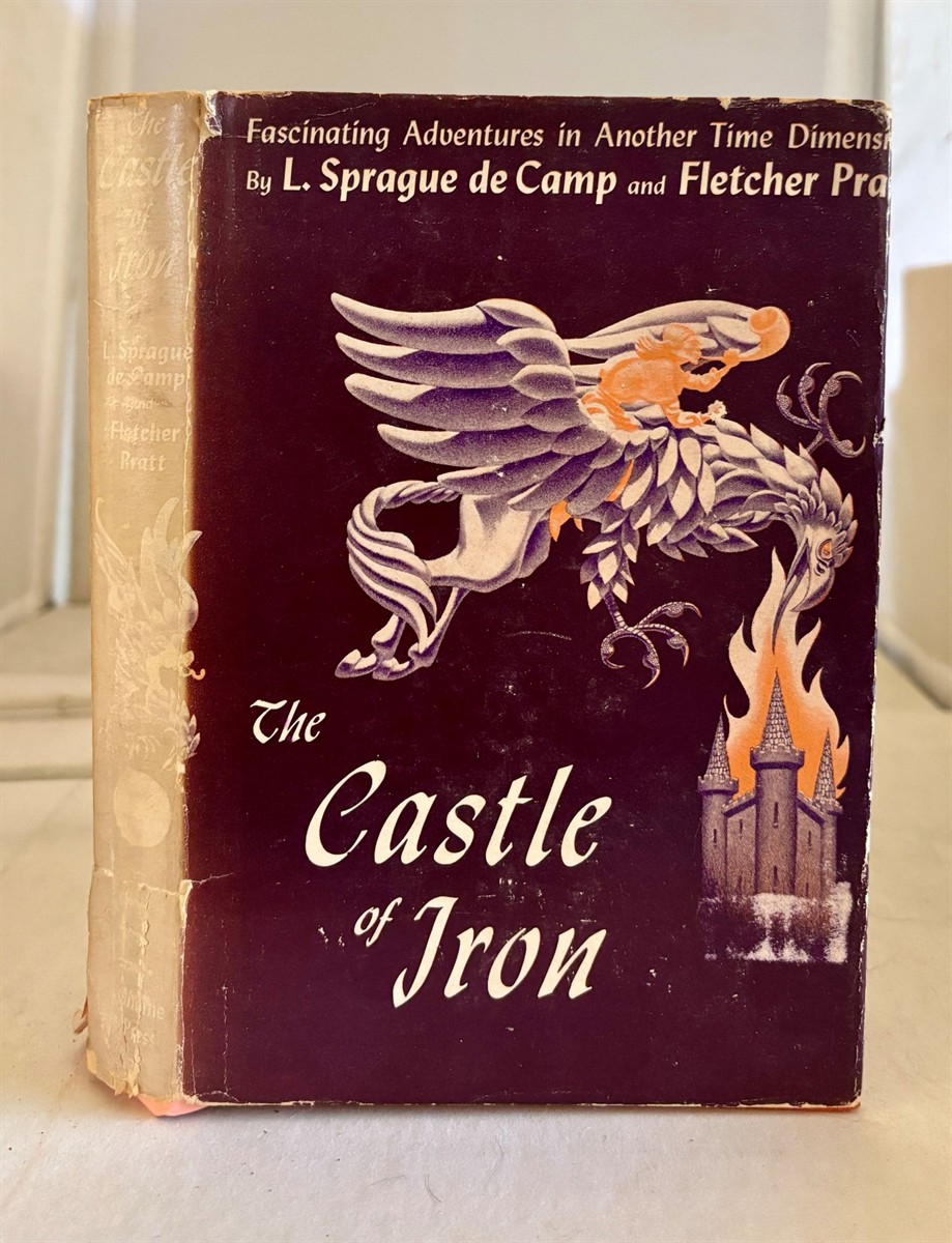 The Castle of Iron by De Camp, L. Sprague & Fletcher Pratt: Very Good+ ...