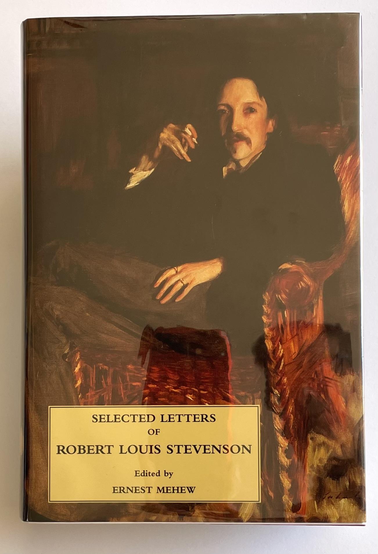 Selected Letters of Robert Louis Stevenson by Stevenson, Robert Louis ...