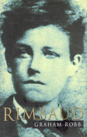 Rimbaud by Robb, Graham: Like New (2000) | WeBuyBooks