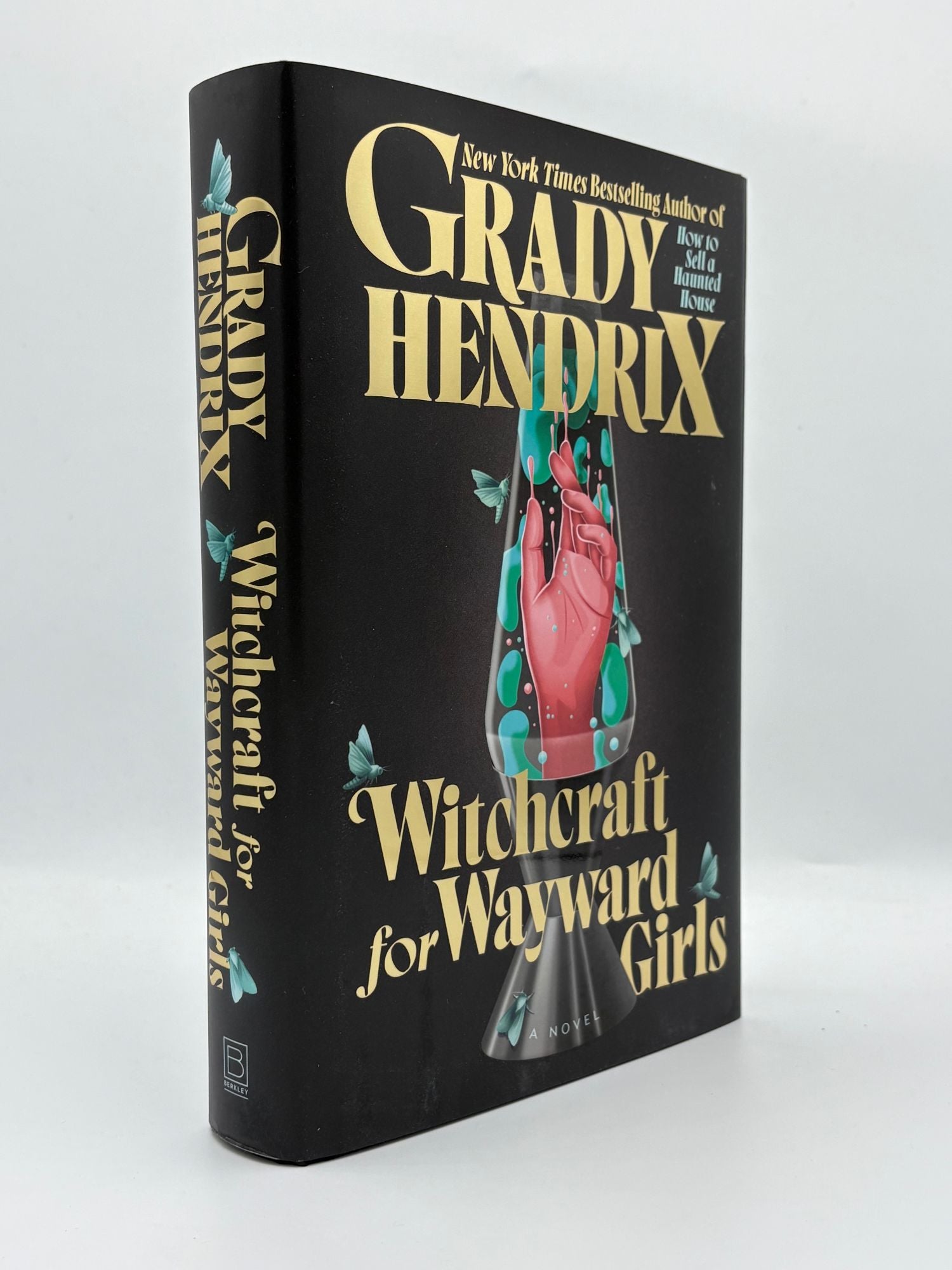 Witchcraft for Wayward Girls [FIRST PRINTING] by HENDRIX, Grady [SIGNED]: Fine Hardcover (2025 ...