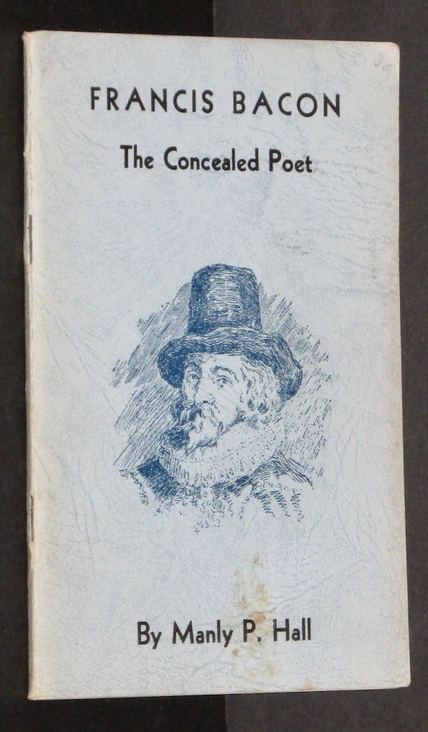 Francis Bacon, The Concealed Poet par Hall, Manly P.: Very Good ...