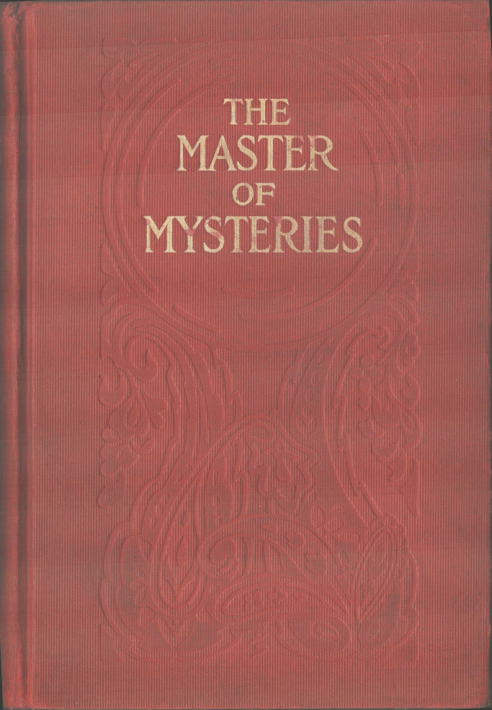 The Master of Mysteries by [Burgess, Gelett]: Very Good (Plus ...