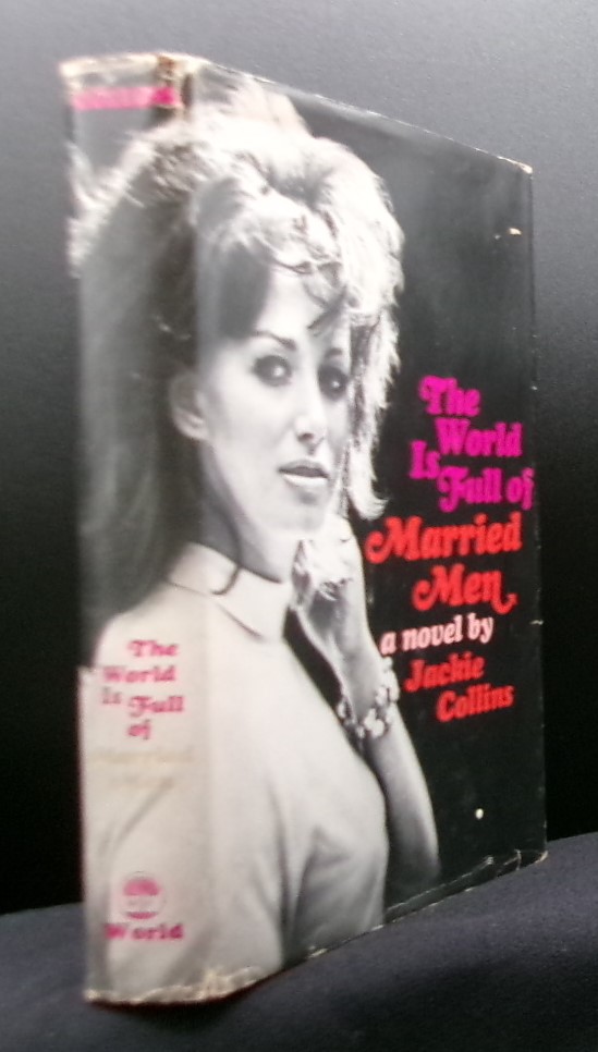 THE WORLD IS FULL OF MARRIED MEN by Collins, Jackie [Jacqueline Jill ...