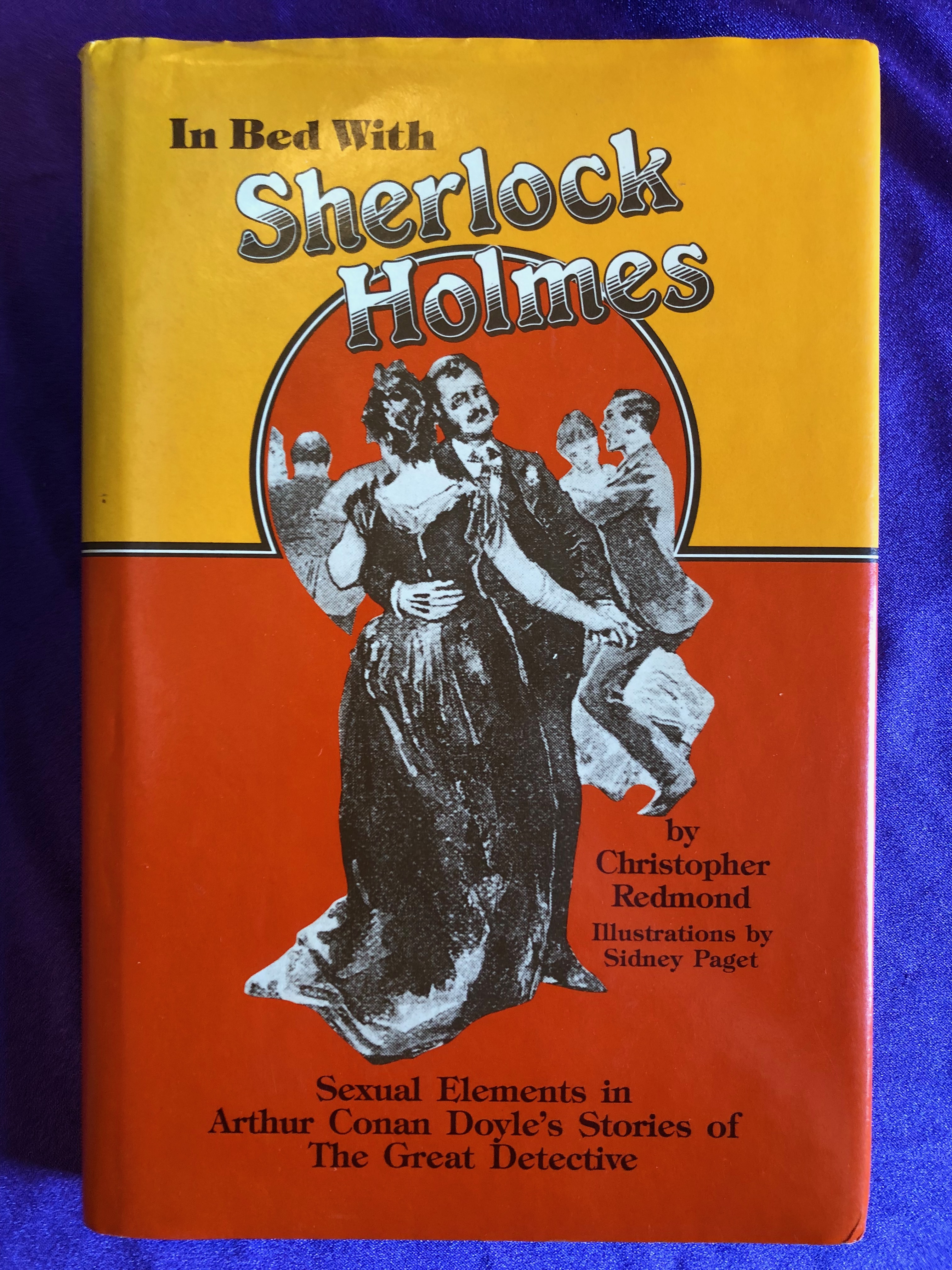 In Bed With Sherlock Holmes by Christopher Redmond: VG+ Hardcover (1984 ...