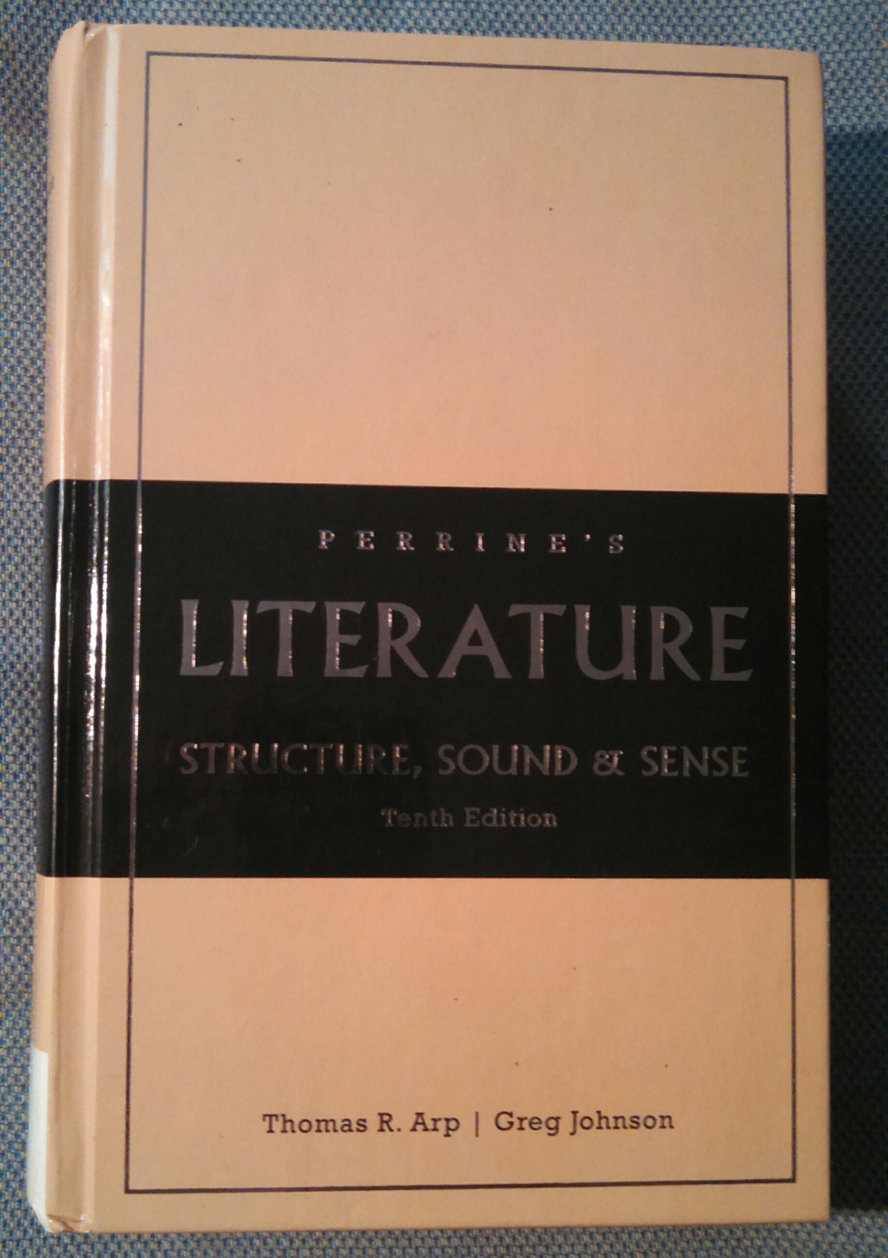 Perrine's Literature: Structure, Sound, and Sense, 10th Edition by Arp ...