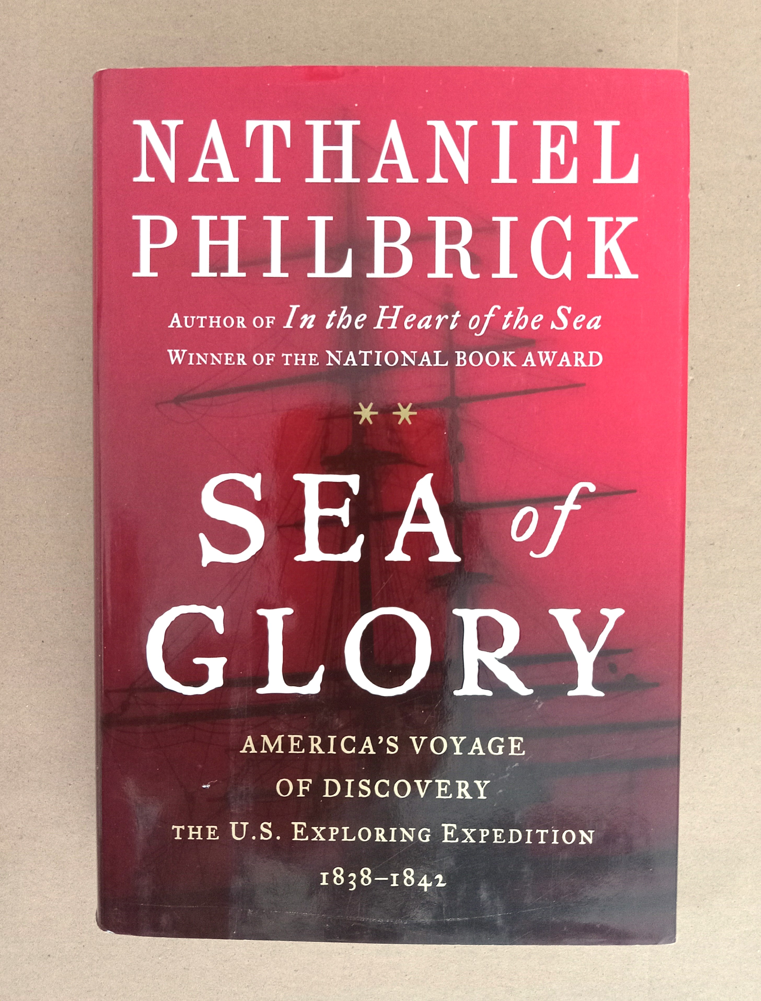 Sea of Glory: America's Voyage of Discovery, The U.S. Exploring ...