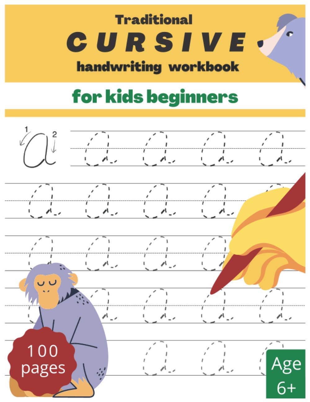Traditional cursive handwriting workbook for kids beginners: 100 pages ...